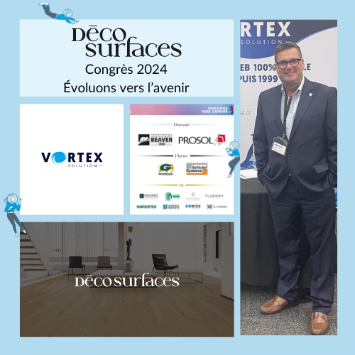 Vortex Solution, Partenaire Or au congrès annuel de Déco Surfaces | Vortex Solution